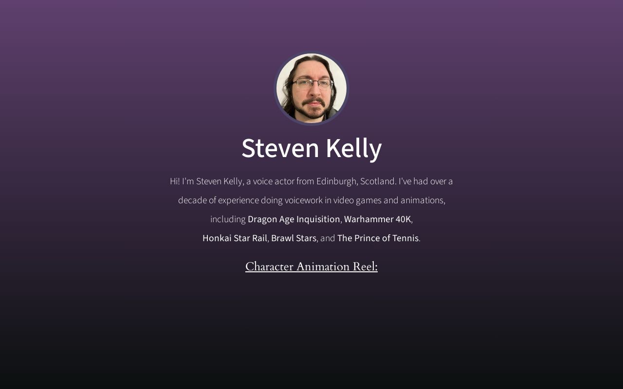 Steven Kelly || Voice Actor